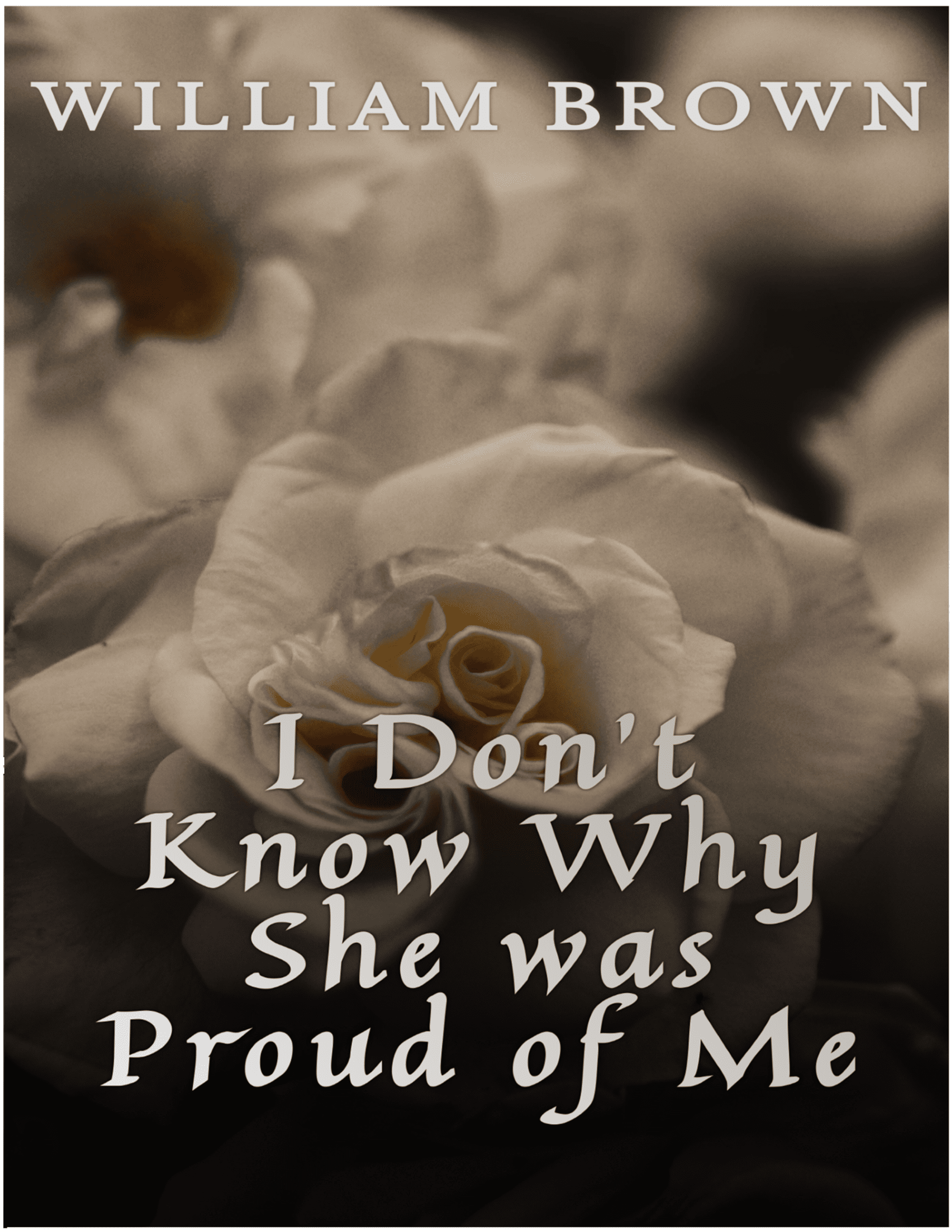 I Don't Know Why She Was Proud of Me - McClure Publishing, Inc.